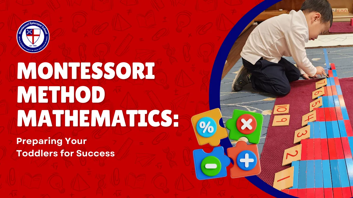 Montessori Method Mathematics: Building Strong Foundations